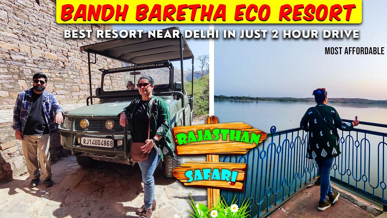 Bandh Baretha Eco Resort Bharatpur 😍🤩 Resort and Jungle Safari Near ...