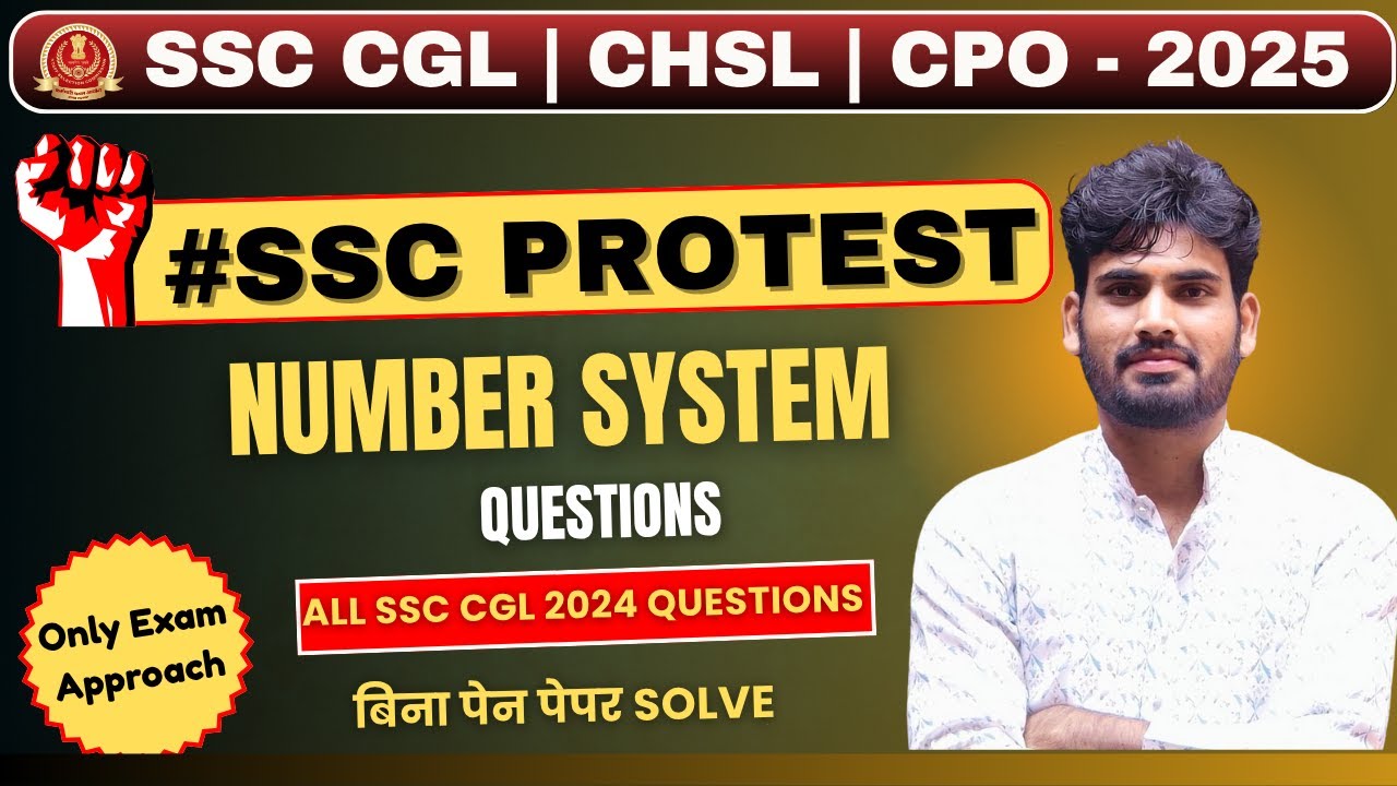 #sscprotest || NUMBER SYSTEM || ALL QUESTIONS ASKED IN SSC CGL 2024 ...