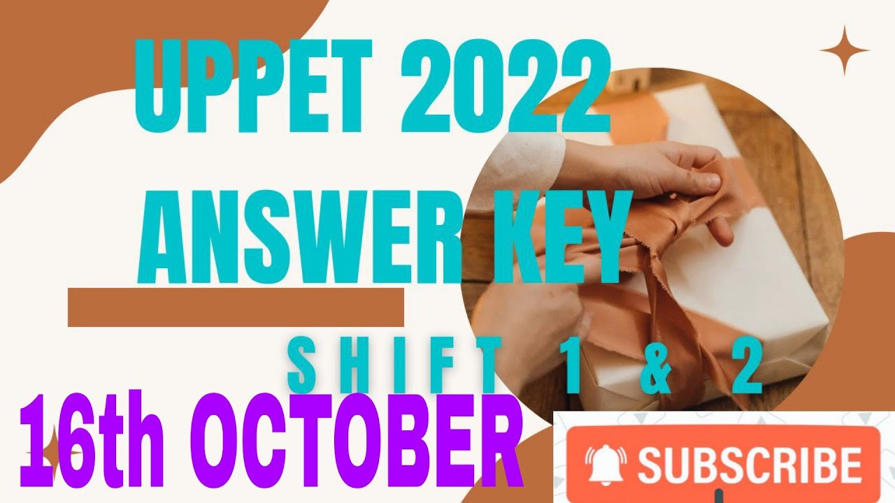 UP PET 2022 PAPER SHIFT I & II Answer Key 16 October - YouTube