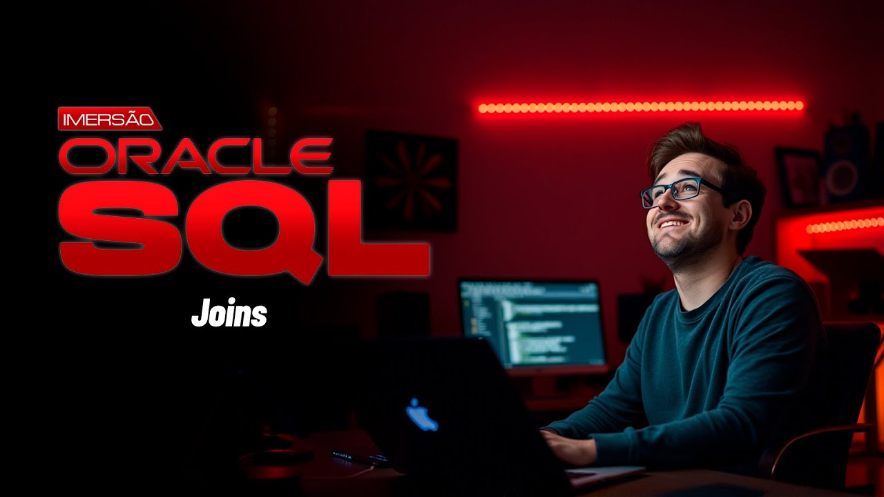AO VIVO DA IMERSÃO ORACLE SQL - Joins - YouTube