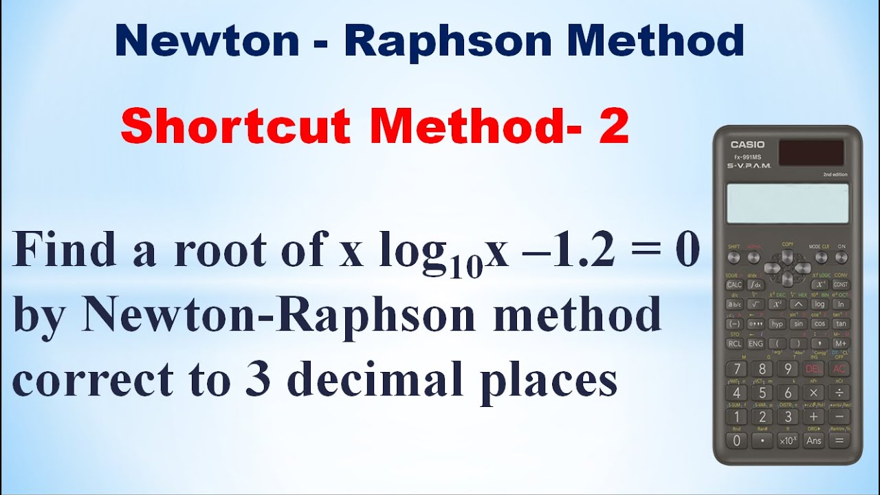 SNM MA3251 Unit 3 Newton Raphson Method Easy Method Using Calculator