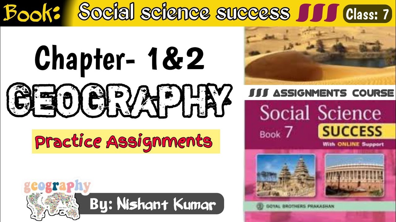 SSS Assignments course | Class 7 Geography chapter- 1&2 practice ...