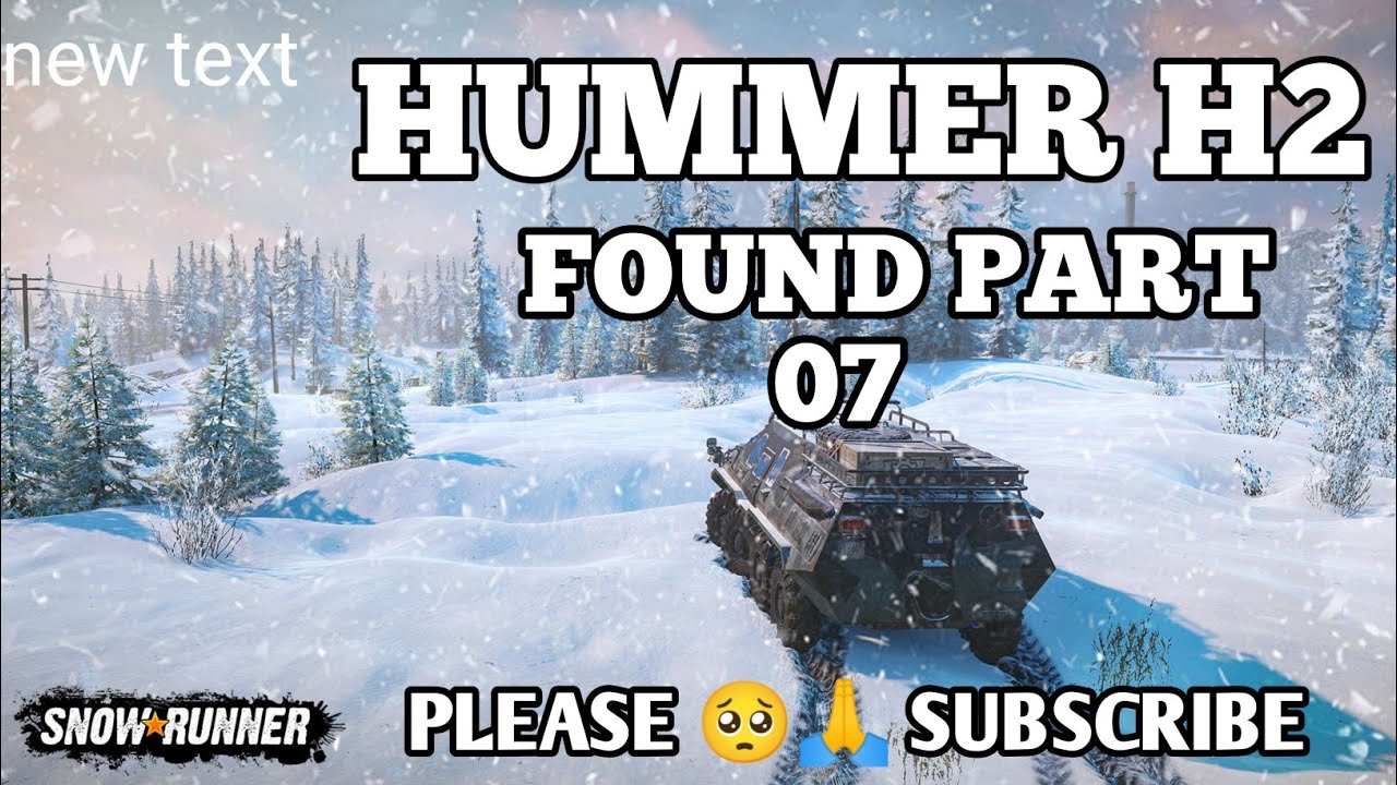 SNOW RUNNER LETS FIND HUMMER H2 SCOUT TRUCK - YouTube