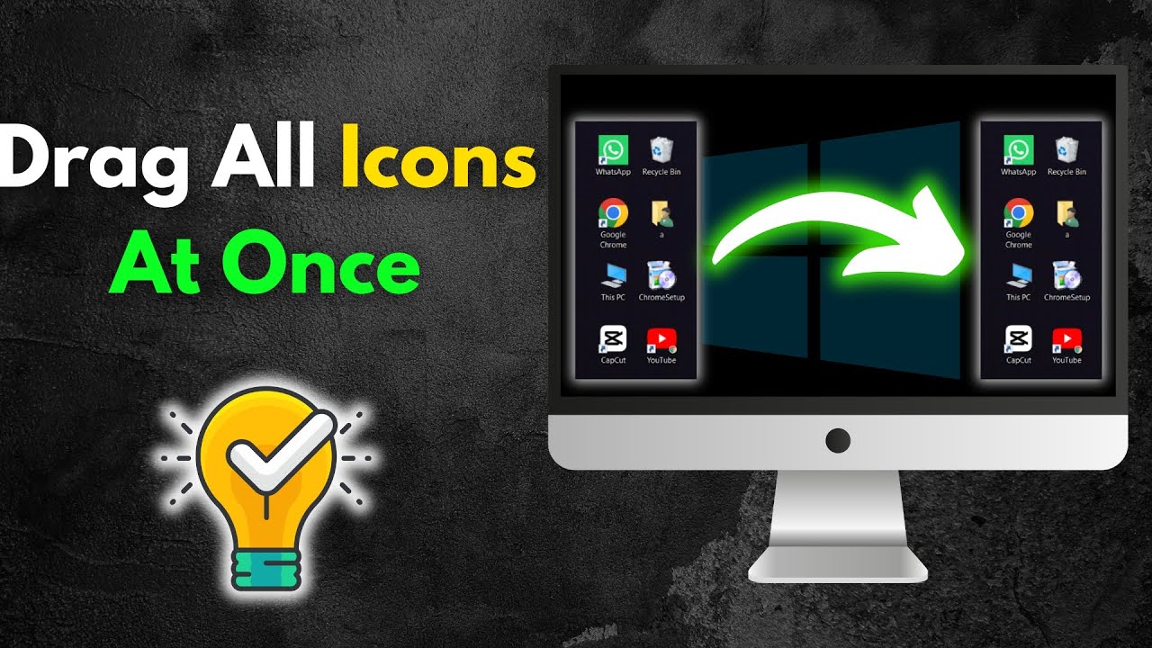 How to Drag all Icons On Desktop at Once. - YouTube