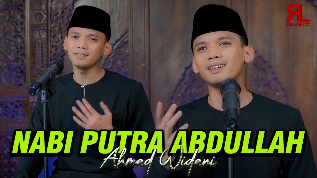 NABI PUTERA ABDULLAH 3 VERSI COVER BY AHMAD WIDANI - YouTube