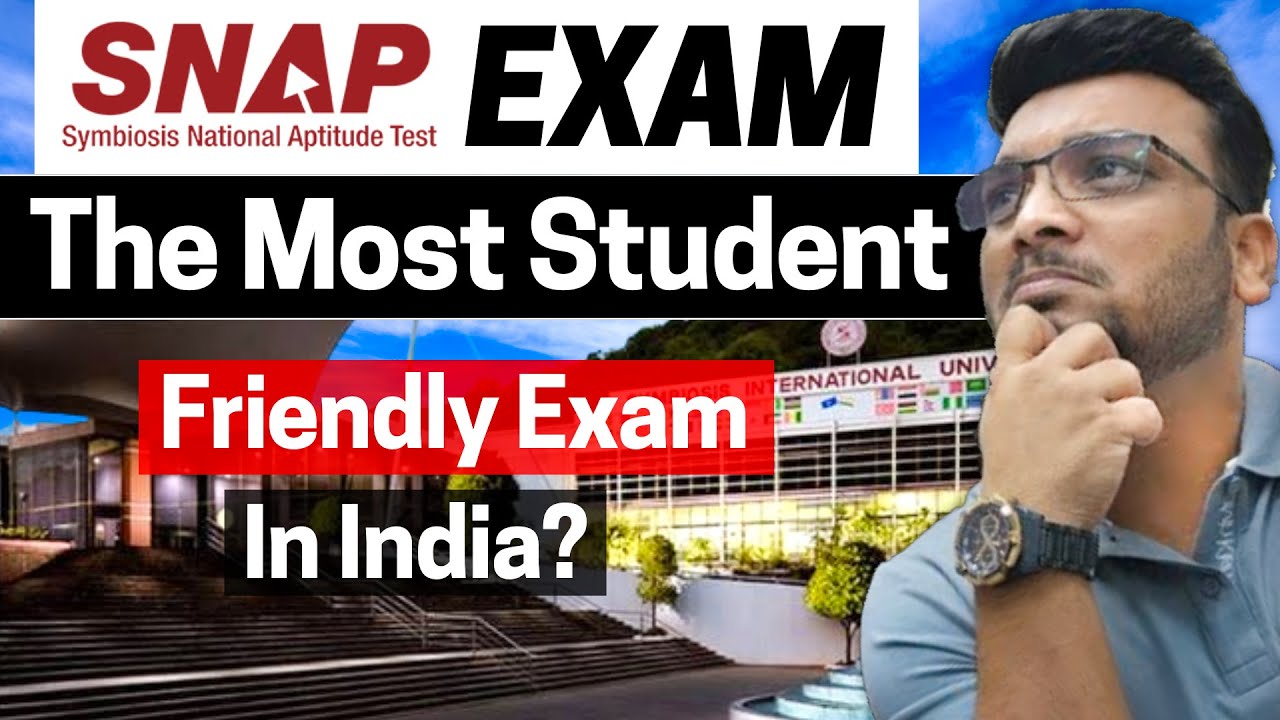SNAP EXAM LAST DATE | Why You Should take SNAP | SNAP Preparation ...