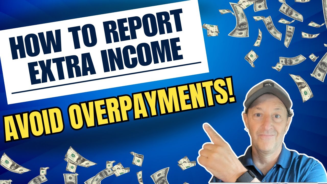 How To REPORT Extra Income and Keep Your Benefits - YouTube