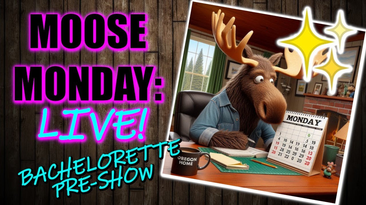 Moose Monday: Live! Bachelorette Pre-Show Randomness, beverage, hat ...