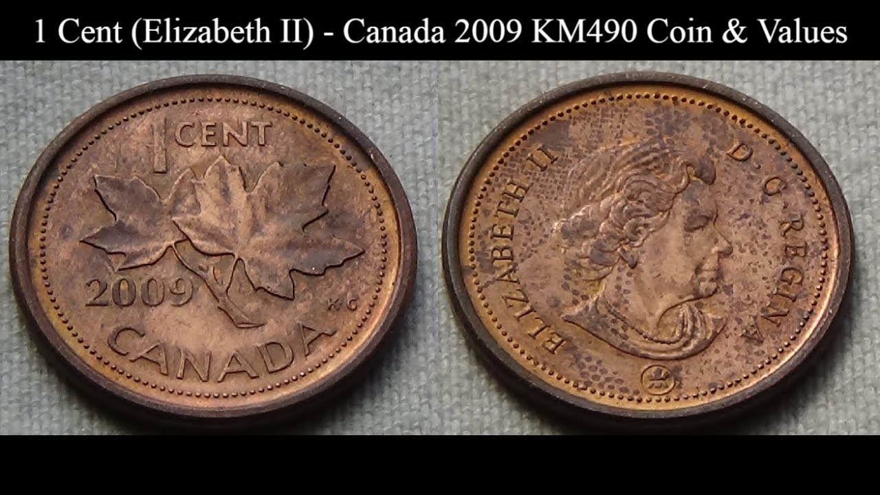 1 Cent (Elizabeth II) - CANADA 2009 KM490 Coin & Values - YouTube