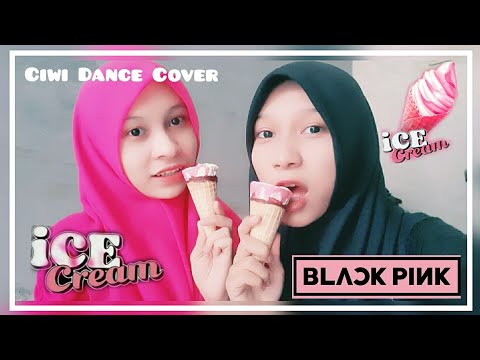 Blackpink (블랙핑크) ~ Ice Cream (with Selena Gomez) Cover Dance | Hijab Dance Cover | FROM INDONESIA
