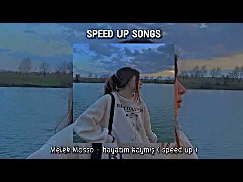 Melek Mosso - hayatım kaymış ( speed up )
