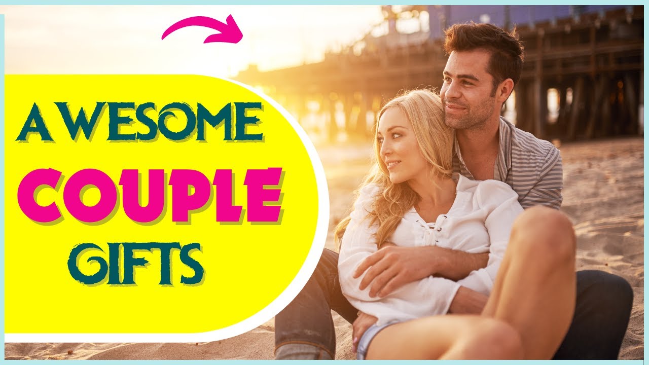 15 Best Couple Gifts 2025 | Cute Gift Ideas For Couples - YouTube