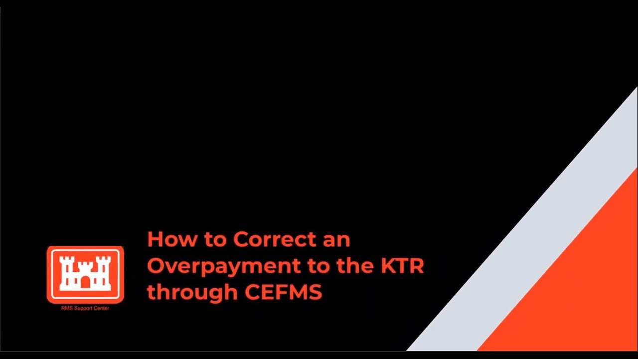 How to Correct an Overpayment on the Contract through CEFMS - YouTube