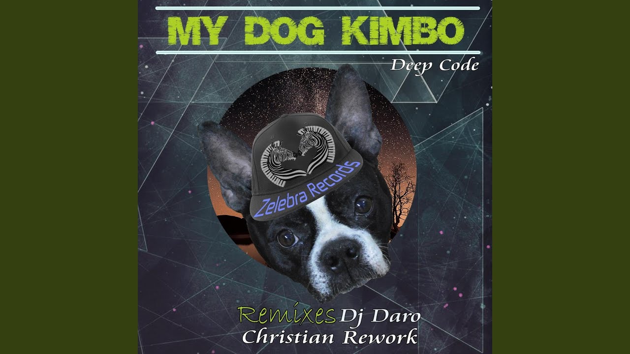 My Dog Kimbo (Dj Daro Remix) - YouTube