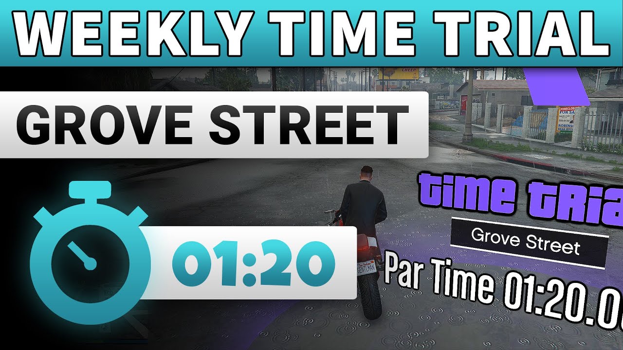GTA 5 Time Trial This Week Grove Street | GTA ONLINE WEEKLY TIME TRIAL ...