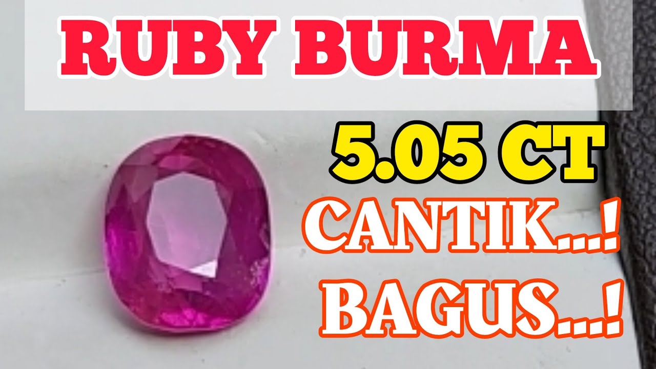 Batumulia legendaris Yang langka Si Ruby burma 5.05ct Cantik dan ...