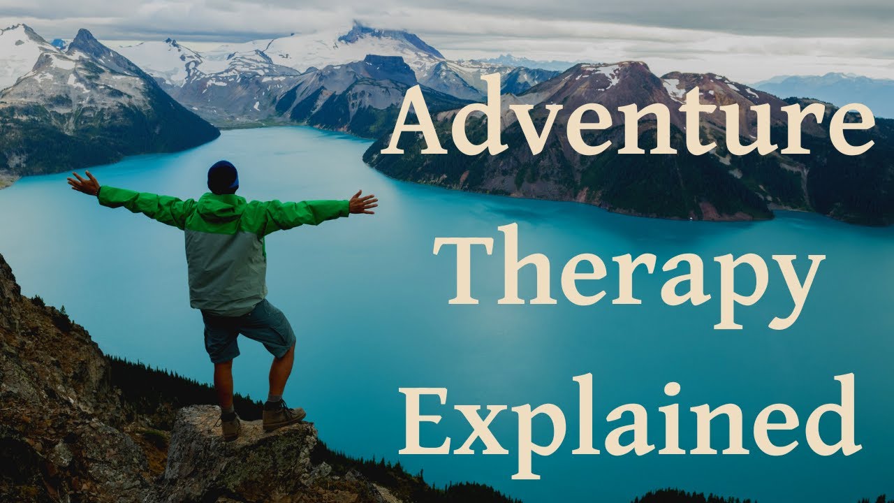 Adventure Based Therapy Explained🏞️ - YouTube