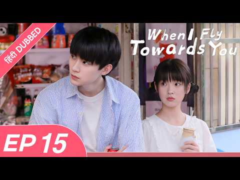 When I Fly Towards You | EP 15 | 【Hindi Dub】 - School Love Story ❤️ | Cute First Love Chinese Drama