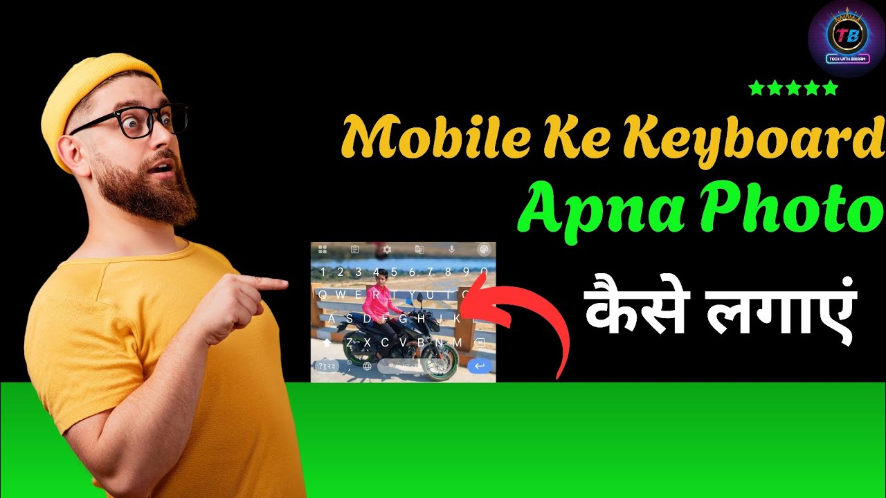 Mobile Ke Keyboard Me Apna Photo Kaise Lgaye | How To Put Your Photo in ...