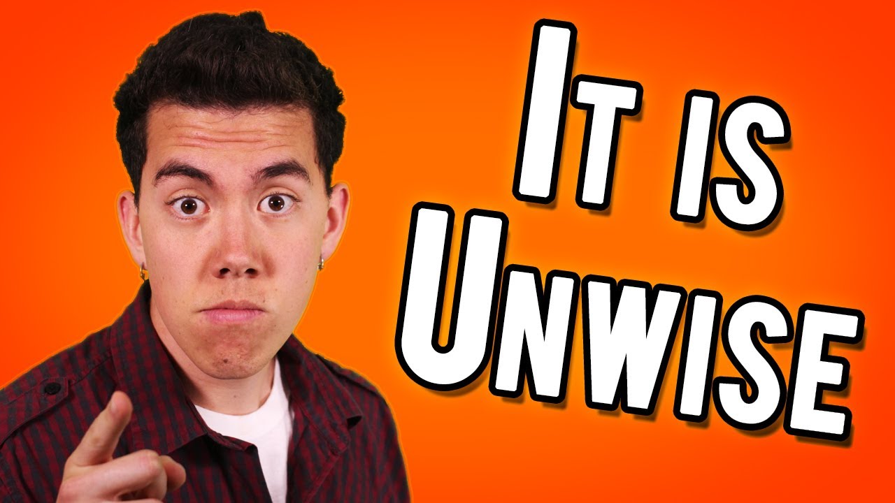 IT IS UNWISE - Quotes with Wes - YouTube