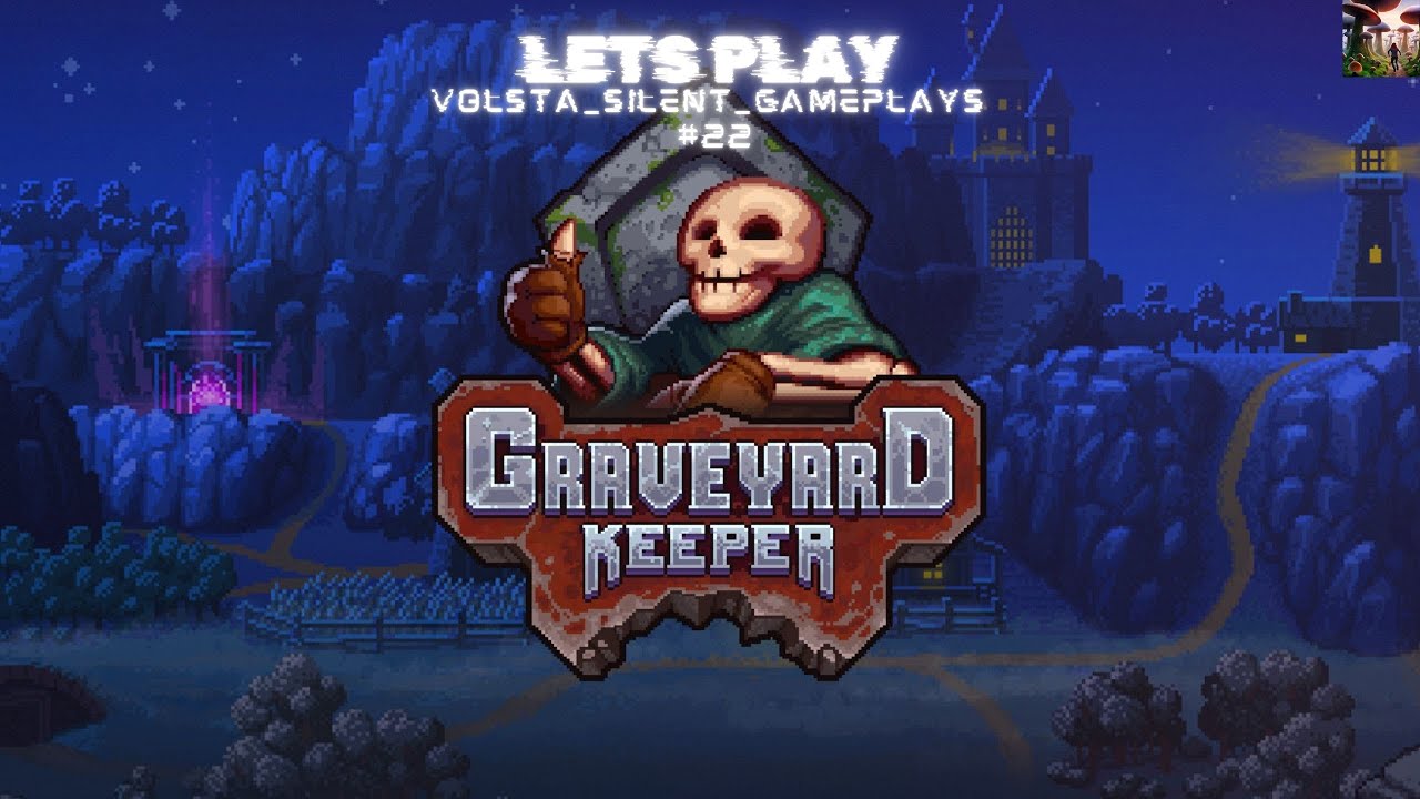 Graveyard Keeper #22 - Moinho da Alquimia transforma tudo em pó [No ...