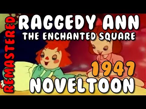 RAGGEDY ANN - THE ENCHANTED SQUARE 1947 - Noveltoon - HD Remastered ...