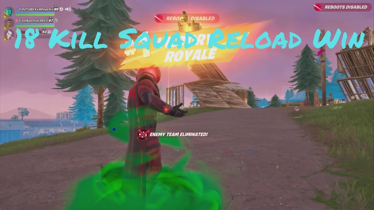 18 Kill Squad Reload Win (Fortnite) - YouTube