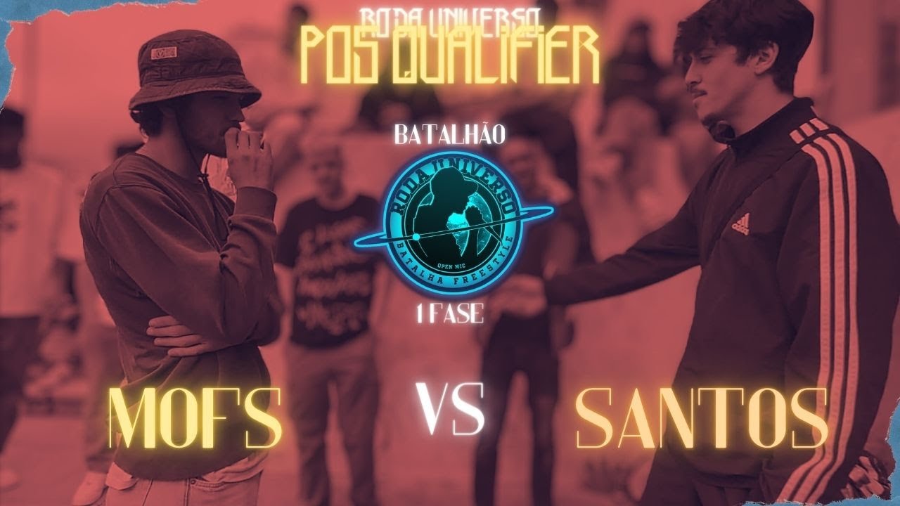 MOFS VS SANTOS | 1ª FASE | EDIÇÂO 93 "PÓS QUALIFIER" | RODA UNIVERSO ...