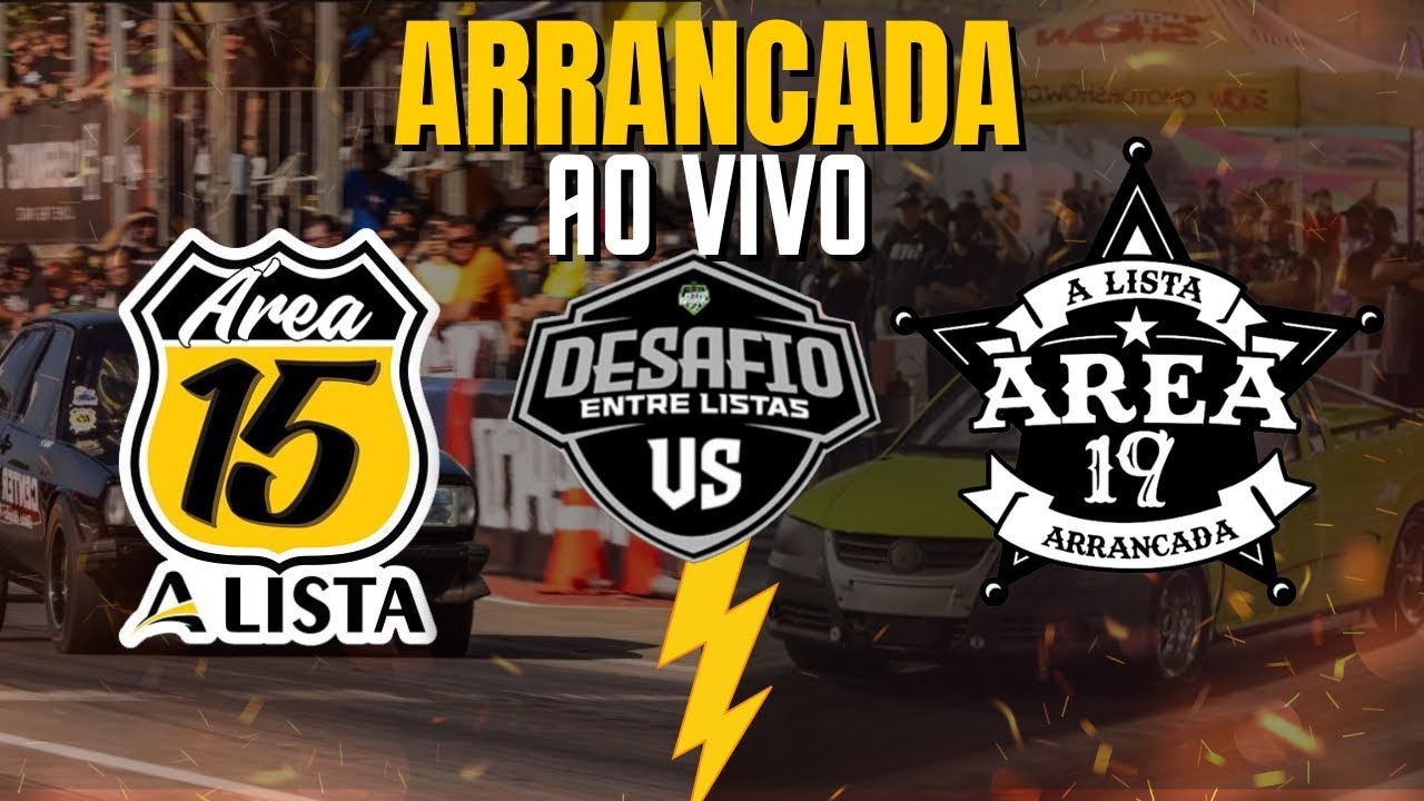 DESAFIO ENTRE LISTAS - ÁREA 015 A LISTA X LISTA AREA 019 - ARRANCADA ...