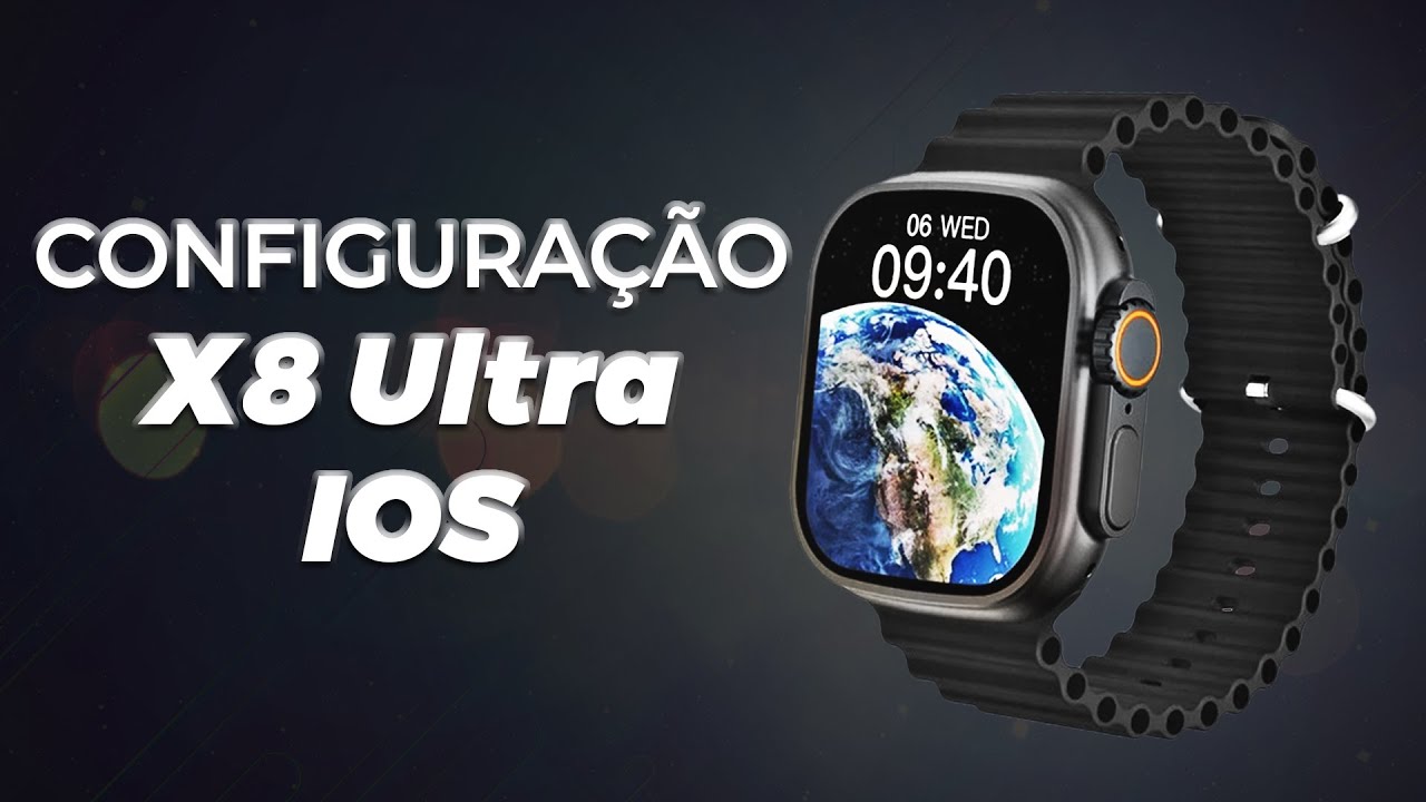 Configuração X8 Ultra Sistema IOS - YouTube