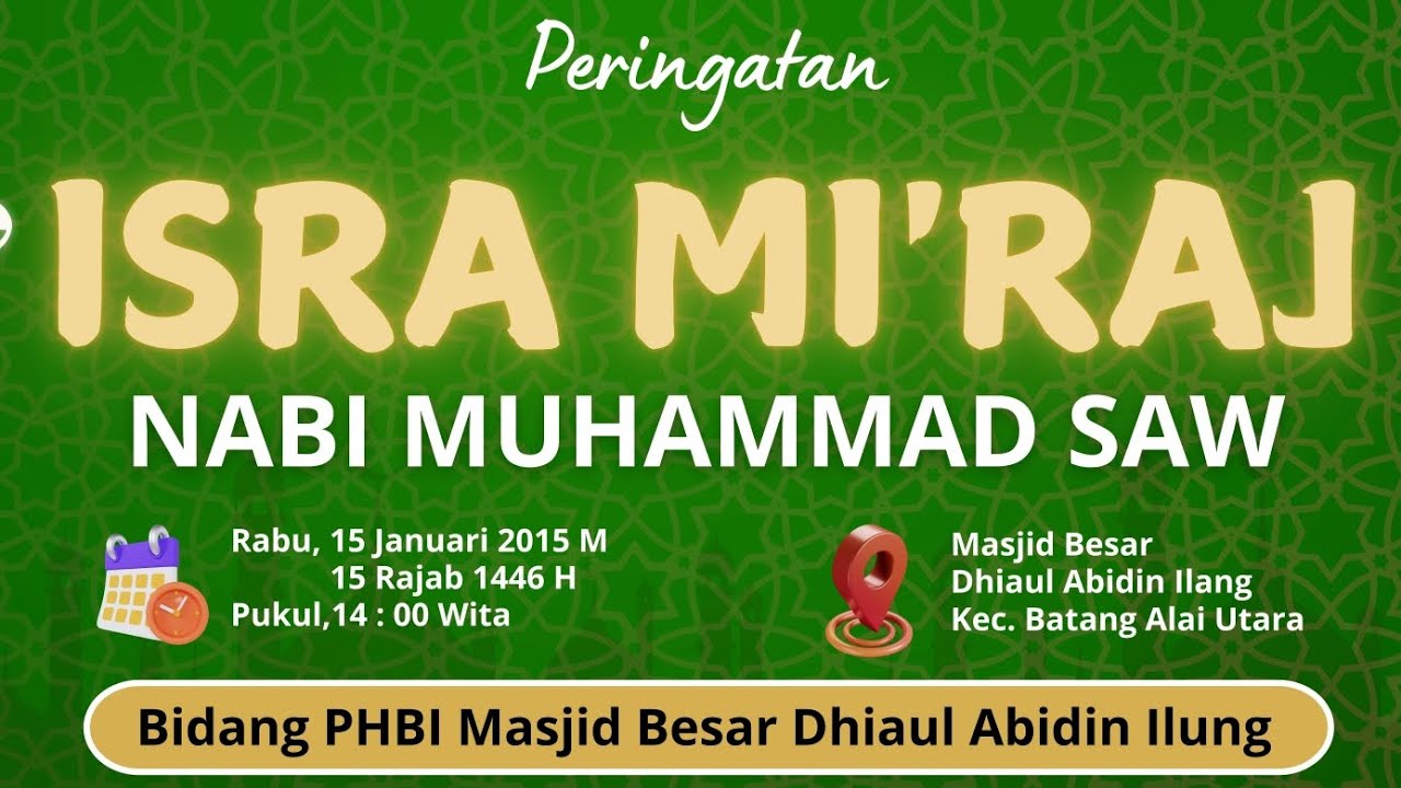 Isra Miraj nabi besar Muhammad SAW di masjid Dhiaul Abidin Ilung HST bersama Habib Musthofa ...