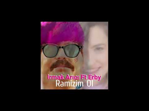 Erby ft Irmak Arıcı - Ramizim ol