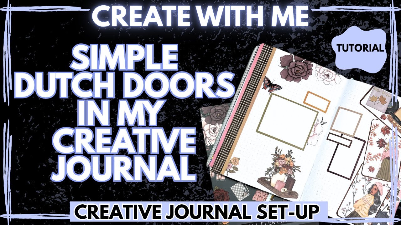 Create With Me: Simple Dutch Door Journal Spread [Creative Journal ...