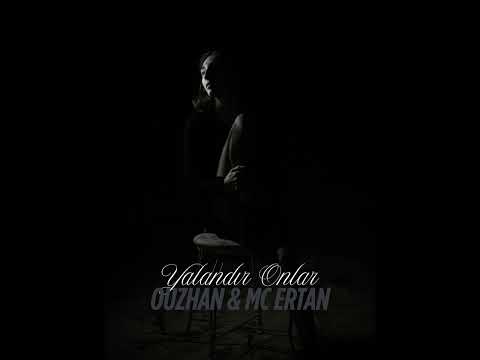 Ouz-Han - Yalandır Onlar ( Düet-Mc Ertan )