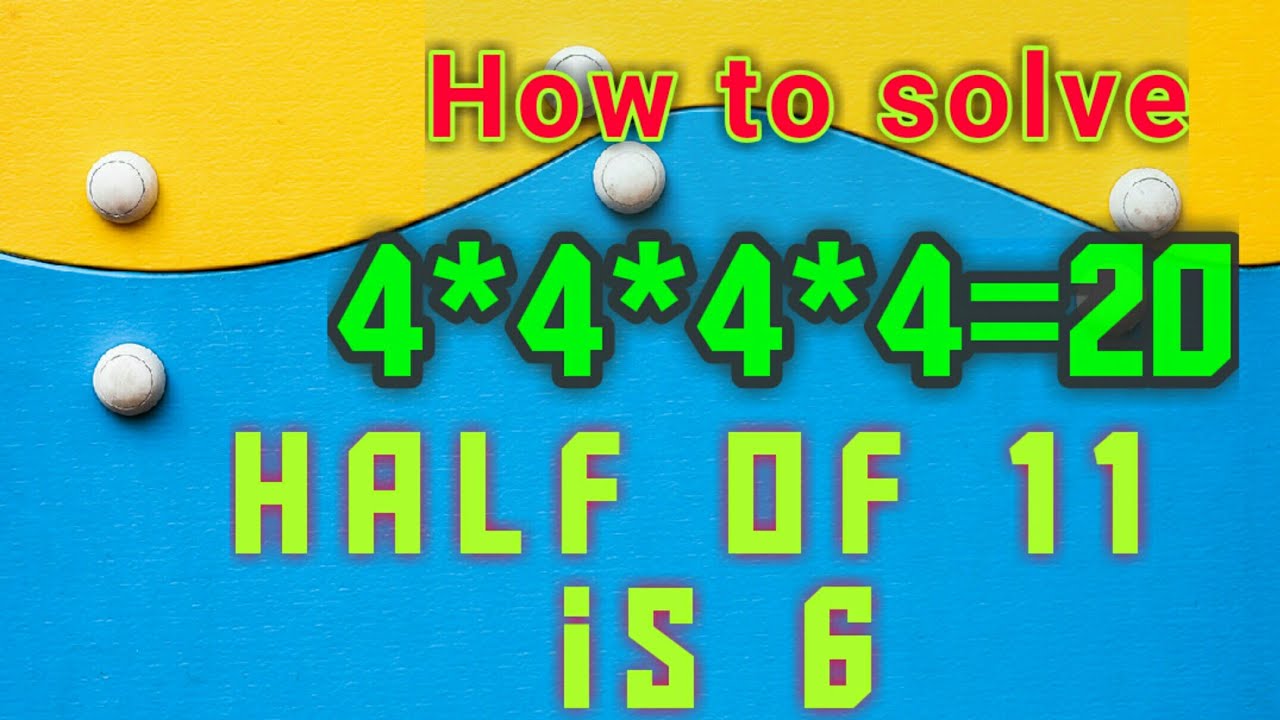 How to make four 4 to 20, half of 9 is 4, half of 11 is 6. - YouTube