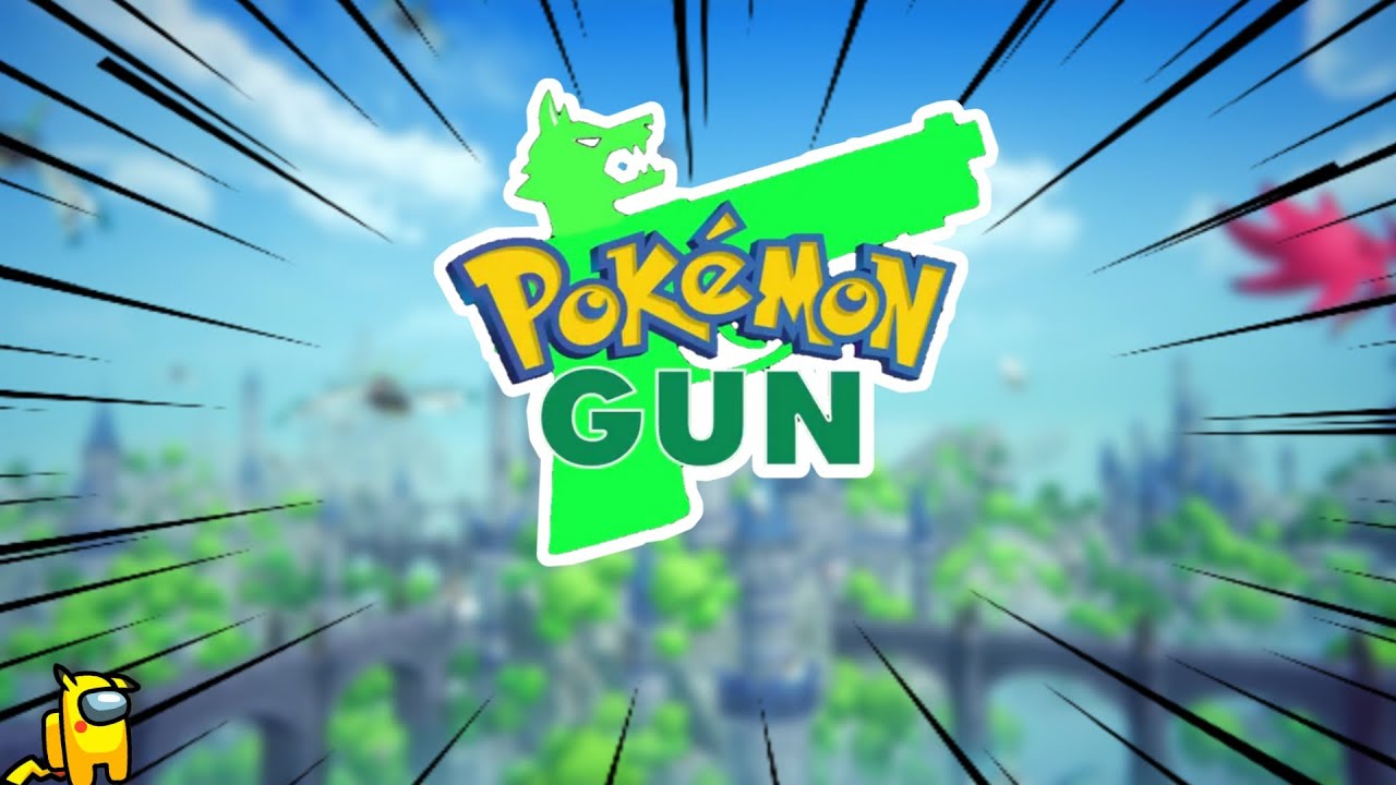 【Pokémon Gun 】- Overview Edit Fan Made Trailer - YouTube