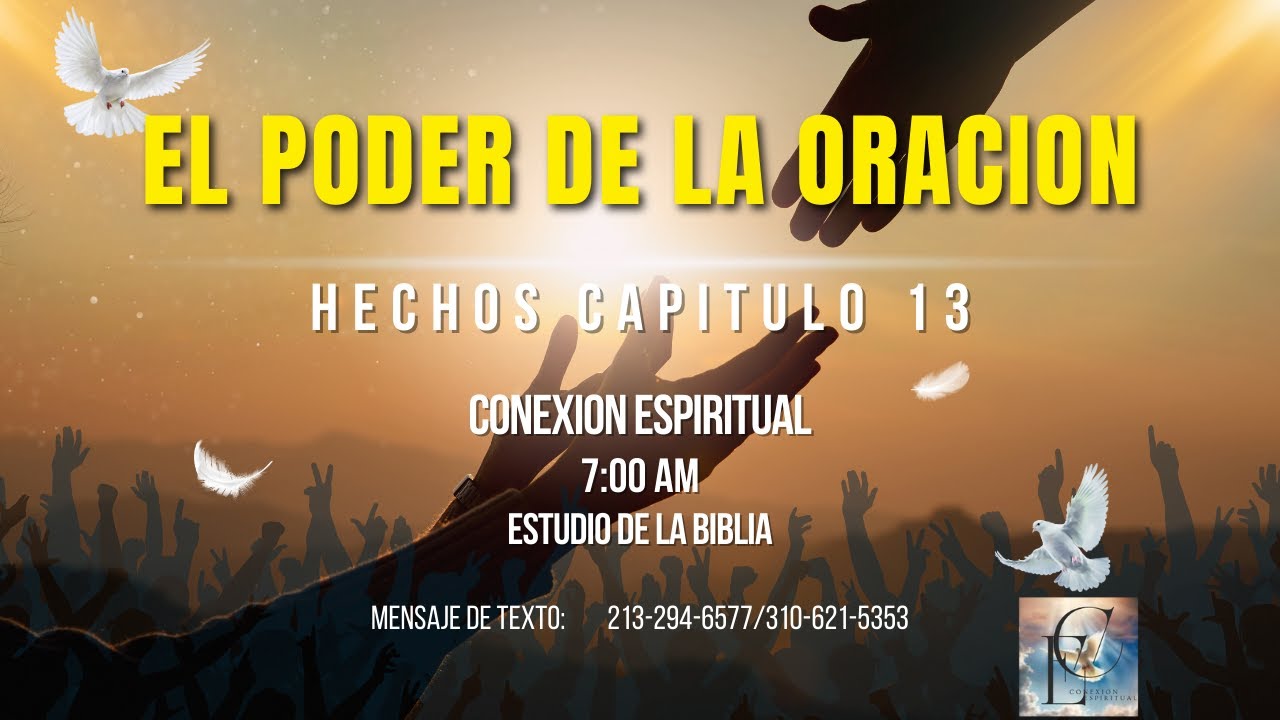 EL PODER DE LA ORACION - HECHOS DE LOS APOSTOLES CAPITULO 12 - MARTES ...
