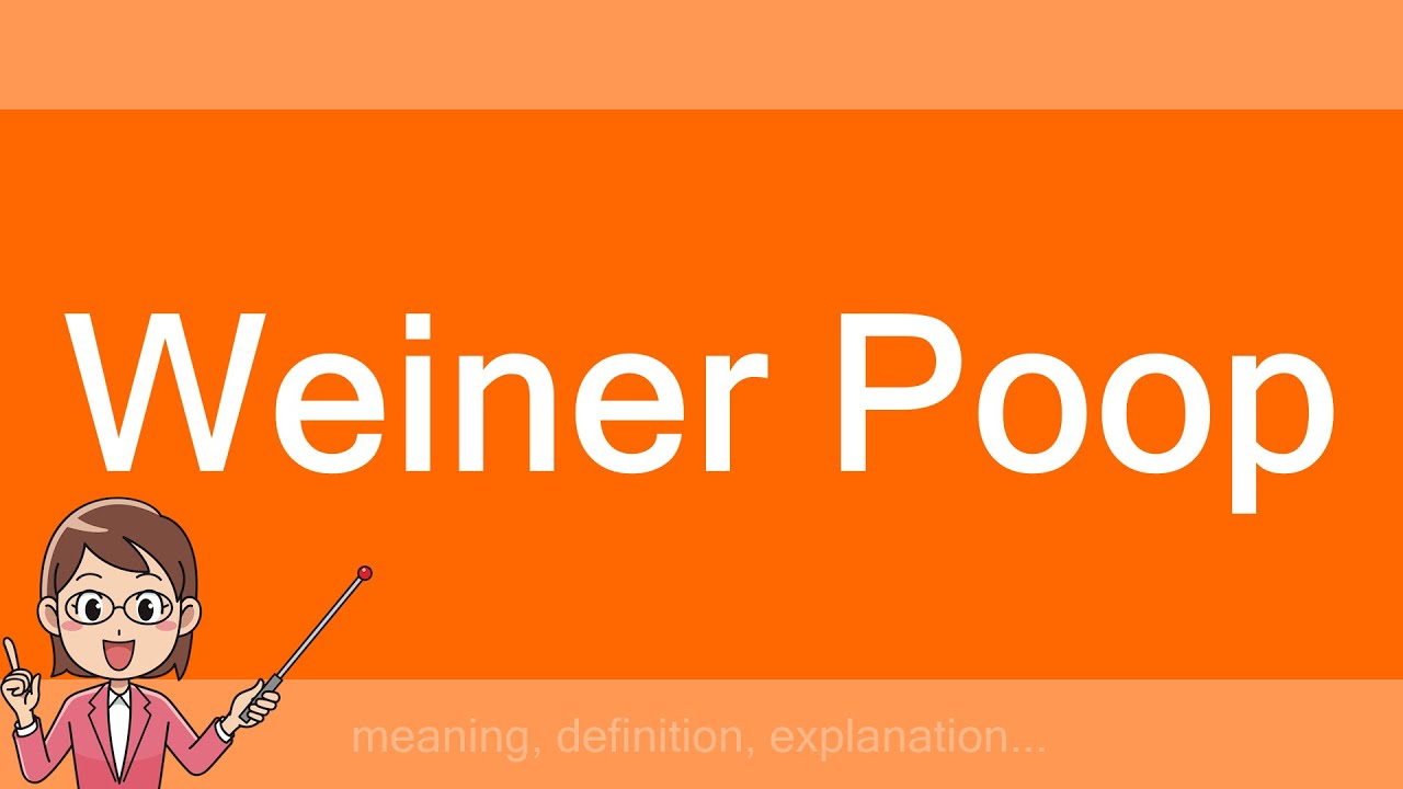 Weiner Poop - YouTube