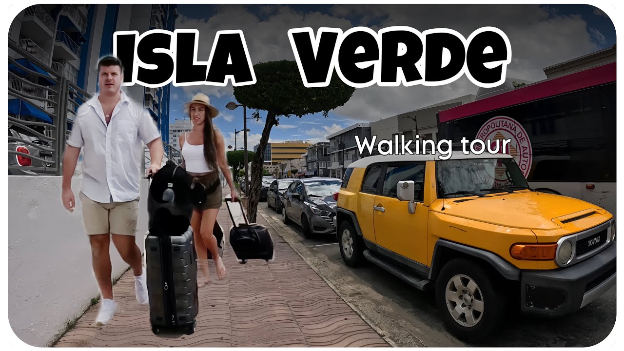 4k Isla Verde Street walking tour | Isla Verde Hotels, restaurants ...