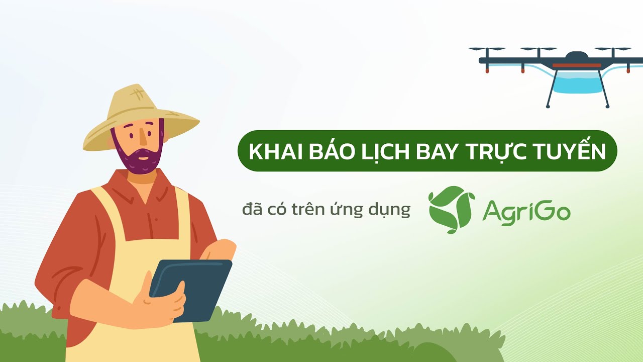 Hướng dẫn khai báo lịch bay trực tuyến trên ứng dụng AgriGo - YouTube