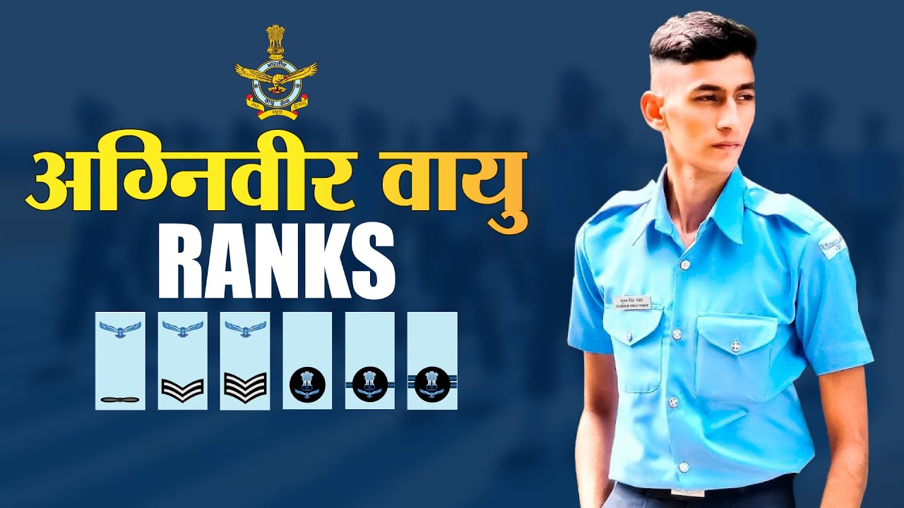 Agniveer Vayu Ranks Structure | Indian Airforce Agniveer Rank ...