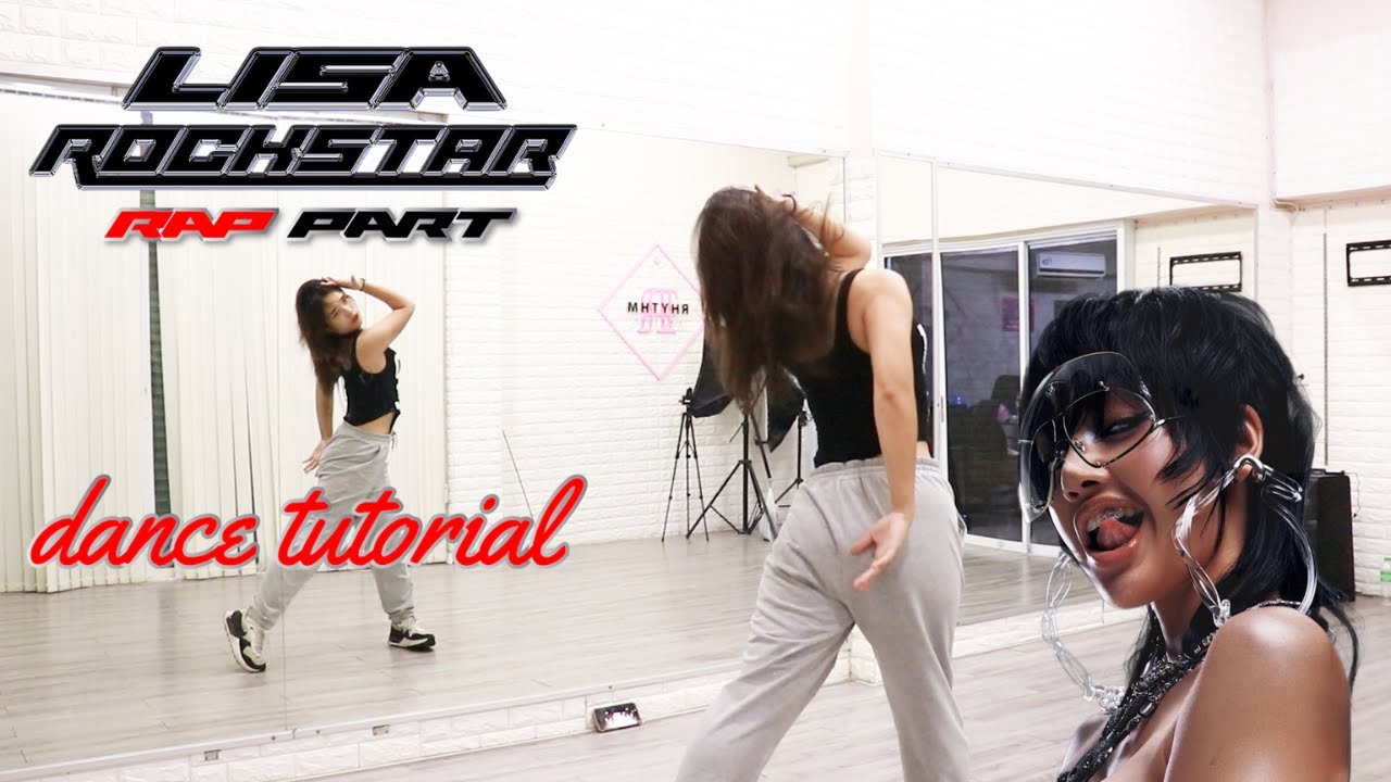 Dance Tutorial | Rockstar - LISA | Rap Part - YouTube