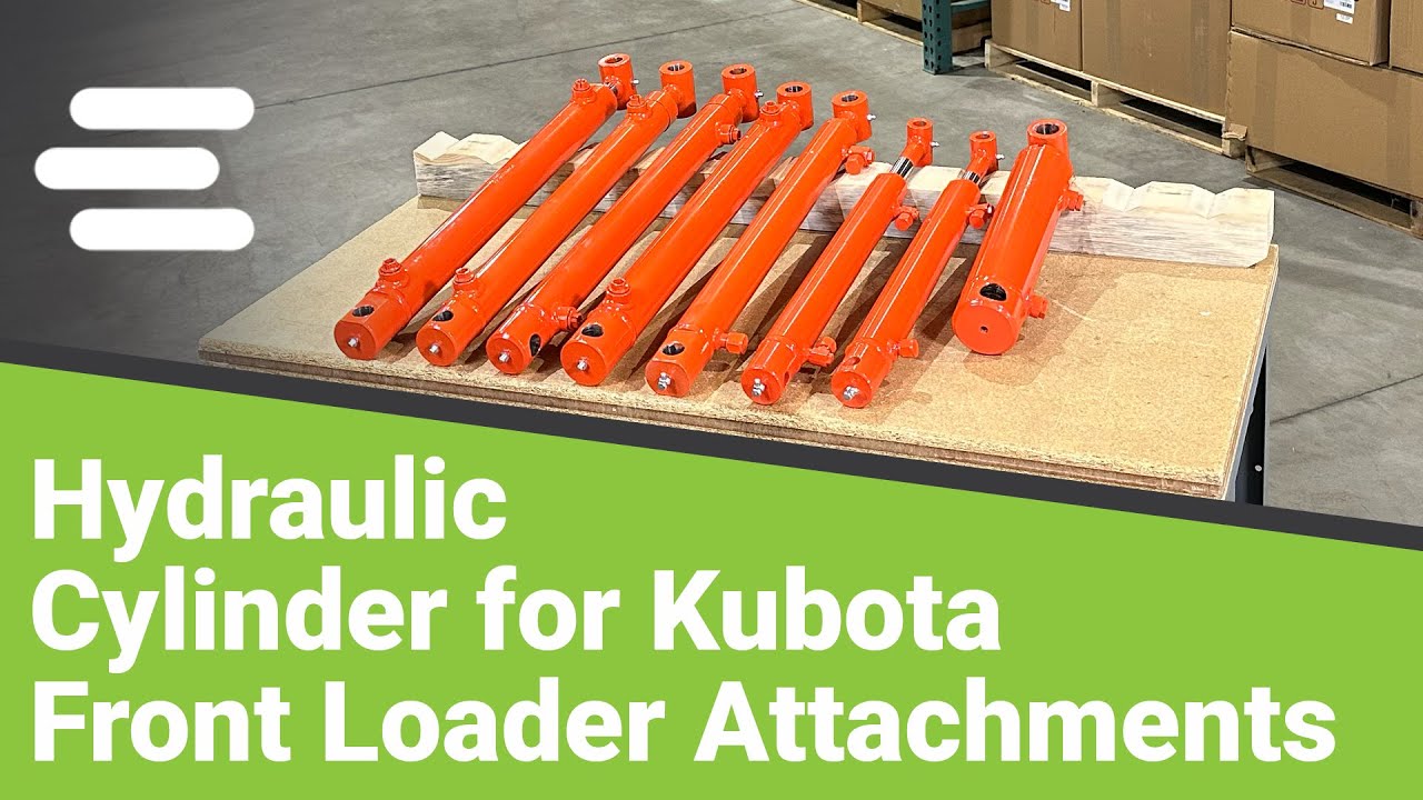 Review: Hydraulic Cylinders for Kubota Front Loader Attachments ...