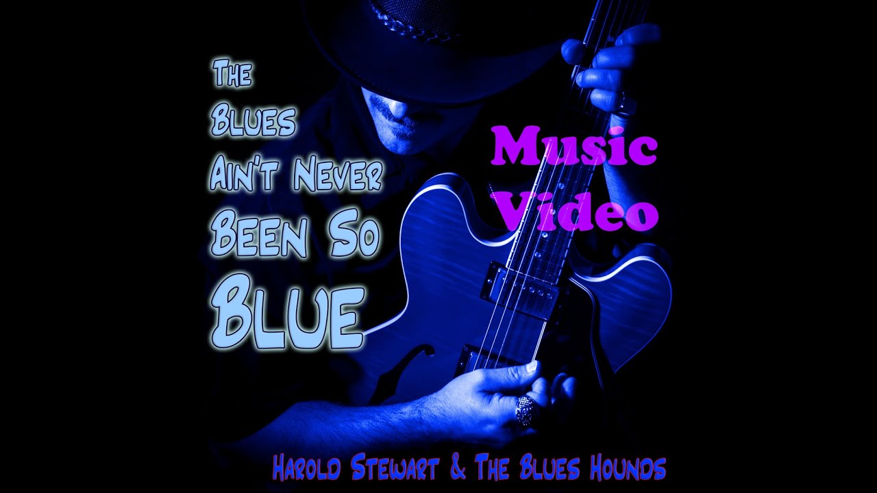 The Blues Ain't Never Been So Blue - Music Video - YouTube