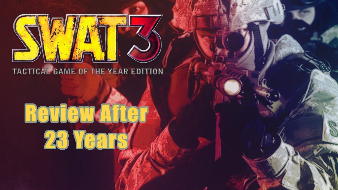 SWAT 3 Review After 23 Years - YouTube