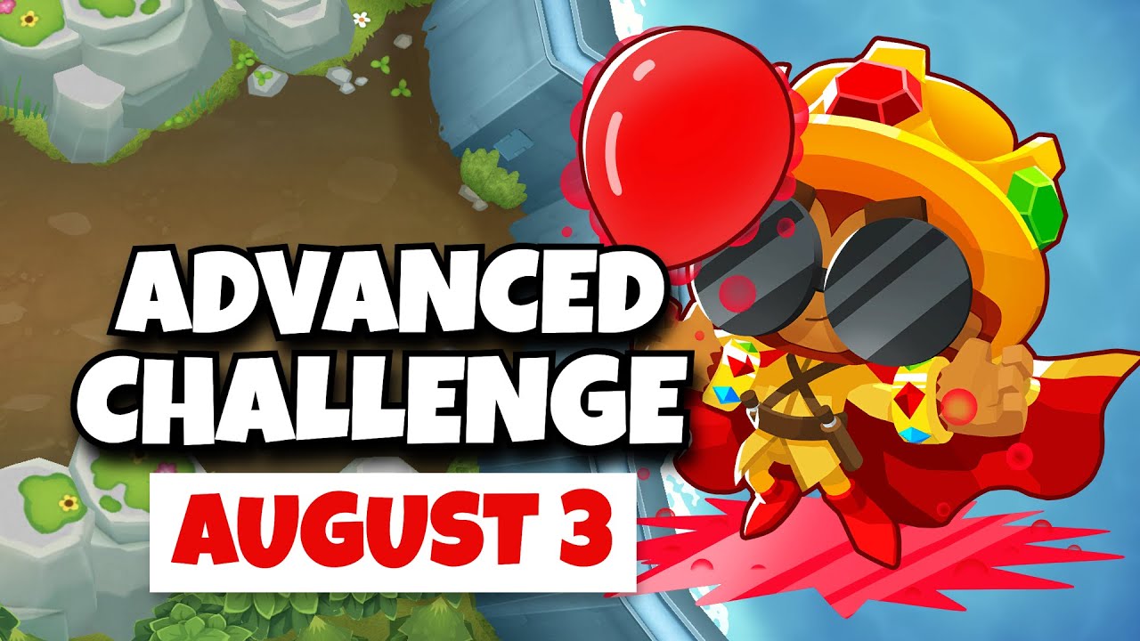 BTD6 Advanced Challenge | Can You Beat Round 85? | August 3, 2024 - YouTube