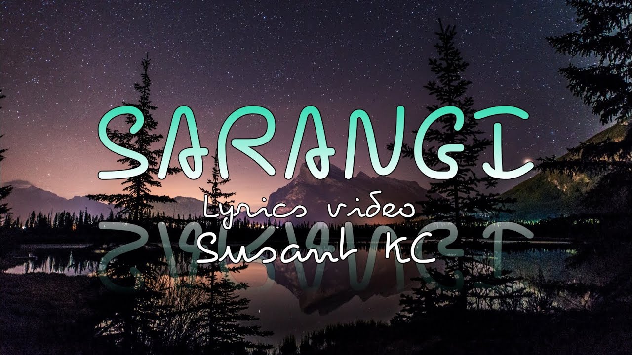 Susant KC - Sarangi [Lyrical Video] - YouTube