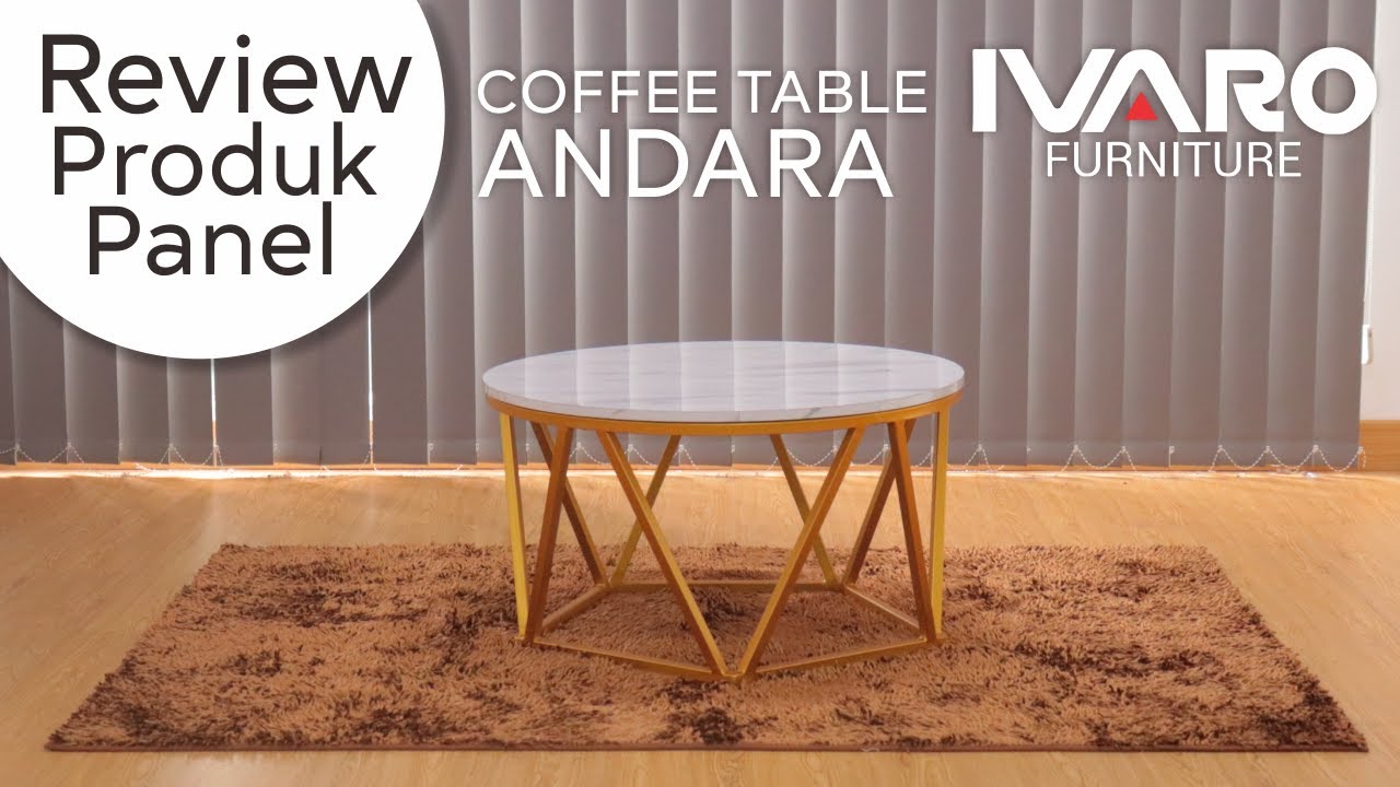 Review Coffe Table Andara By Ivaro - YouTube