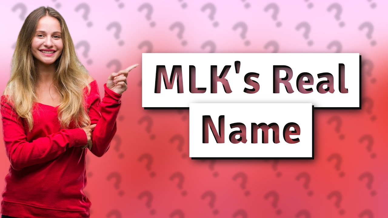 What is Martin Luther King Jr real name? - YouTube