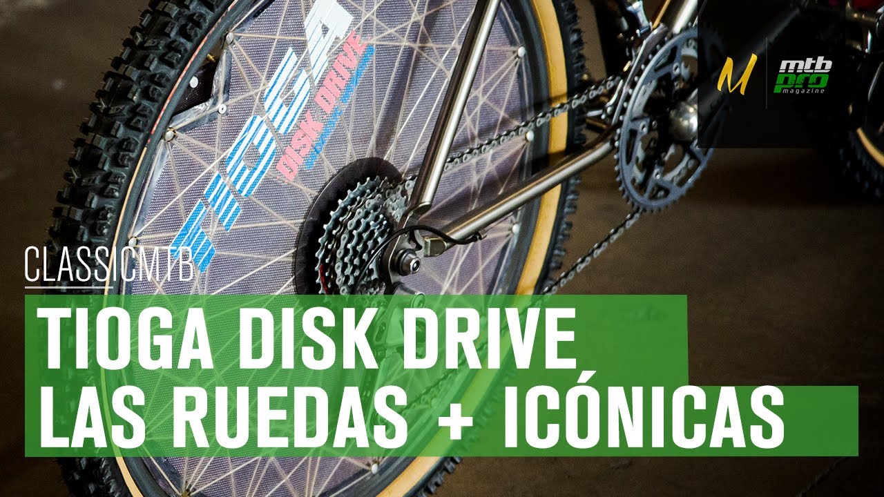 TIOGA DISK DRIVE ¡Las ruedas más Icónicas de la Historia del MTB! - YouTube